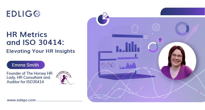 HR Metrics and ISO 30414: Elevating Your HR Insights - EDLIGO